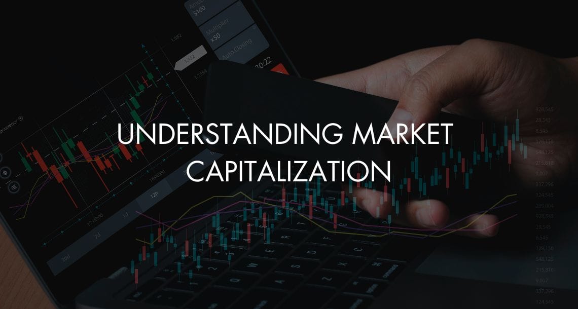 Understanding Market Capitalization